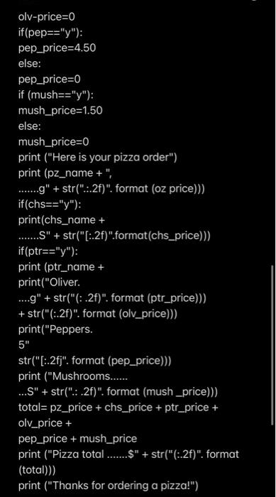 Solved Program Two: using MIPO Pizza2.py You need to copy | Chegg.com