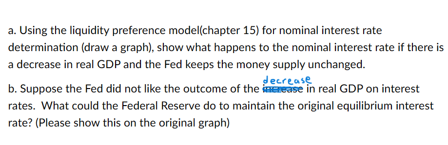 Solved a. ﻿Using the liquidity preference model(chapter 15) | Chegg.com