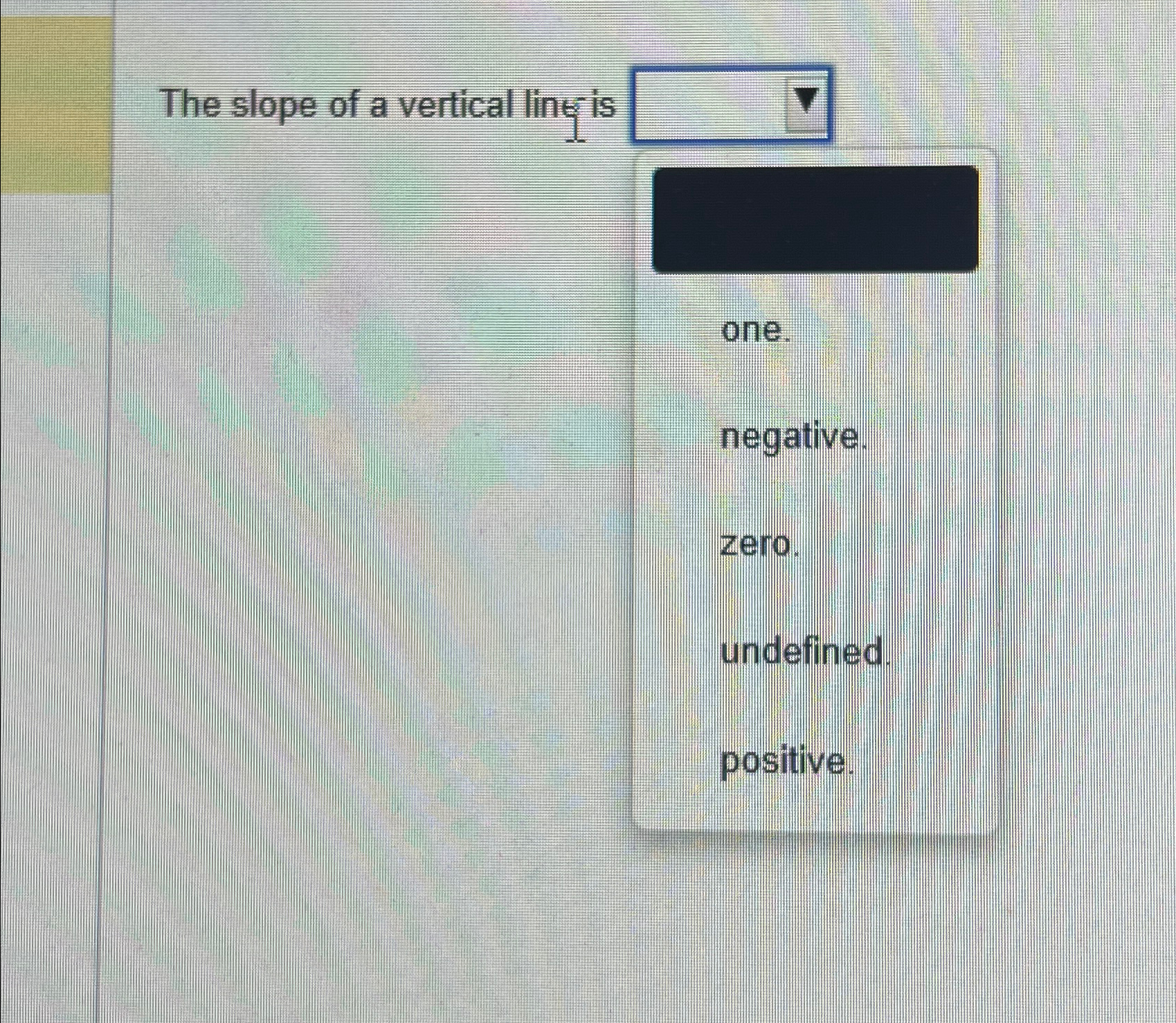 Solved The slope of a vertical lint | Chegg.com