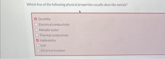 Solved Which five of the following physical properties | Chegg.com