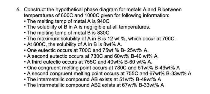 Solved 6. Construct the hypothetical phase diagram for | Chegg.com