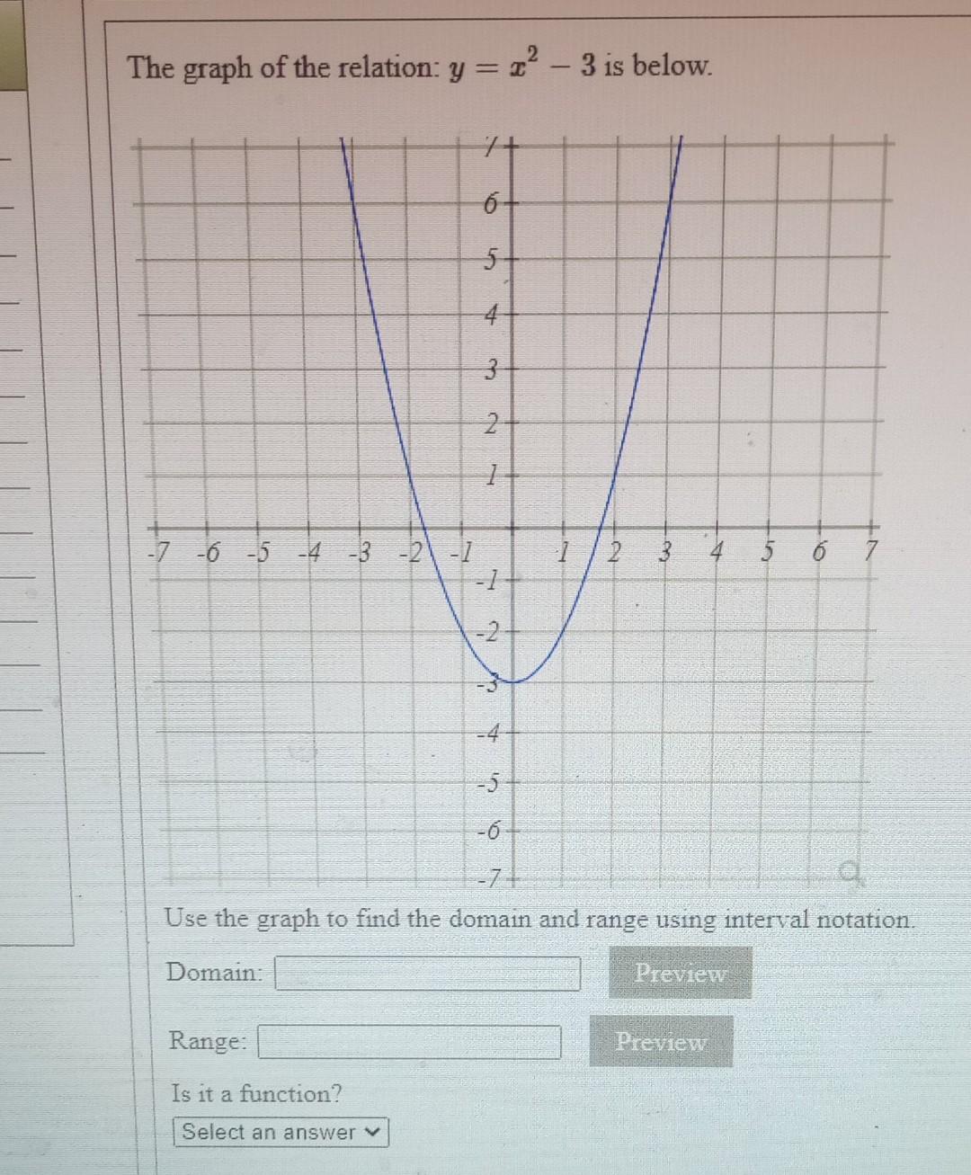 Solved The graph of the relation: y=x2−3 is below. Use the | Chegg.com