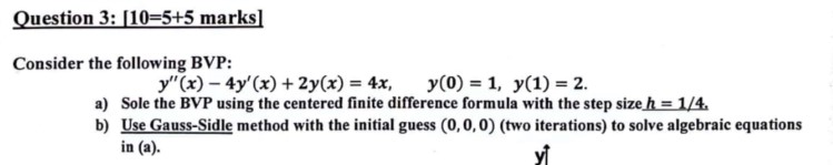 Solved condier the following BVP : A solve the bpv using the | Chegg.com