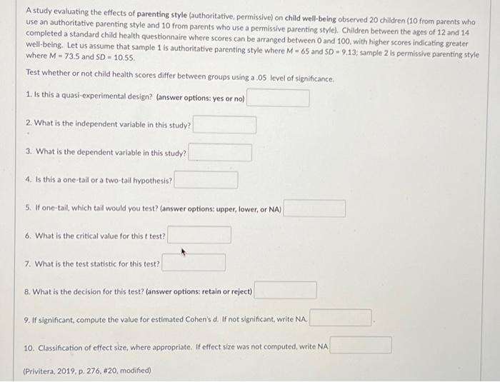 Solved A study evaluating the effects of parenting style | Chegg.com