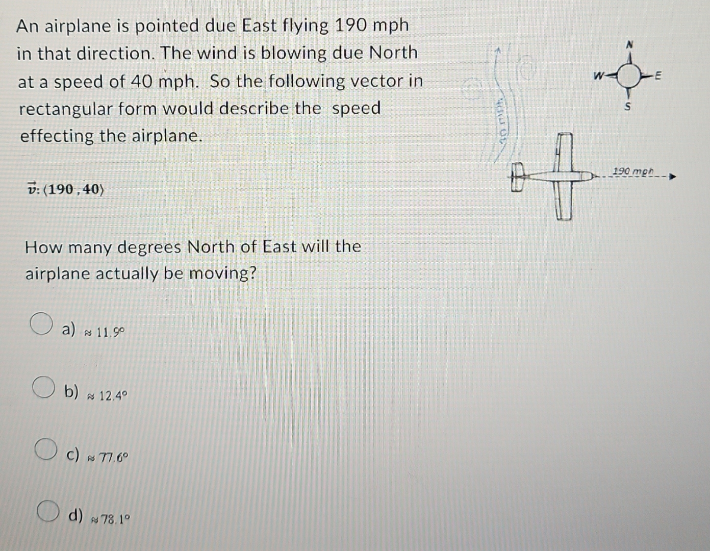 Solved An airplane is pointed due East flying 190 ﻿mph in | Chegg.com