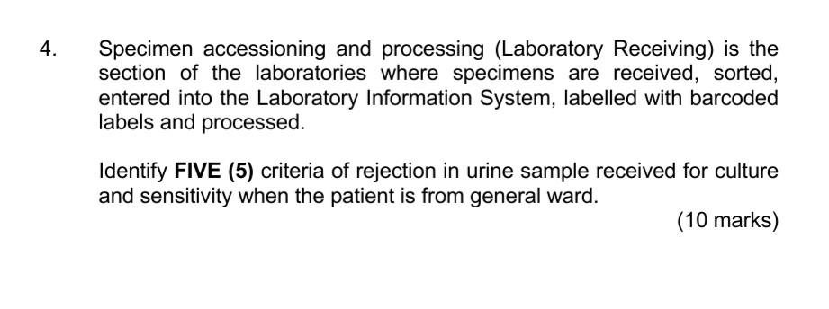 Solved 4. Specimen accessioning and processing (Laboratory | Chegg.com