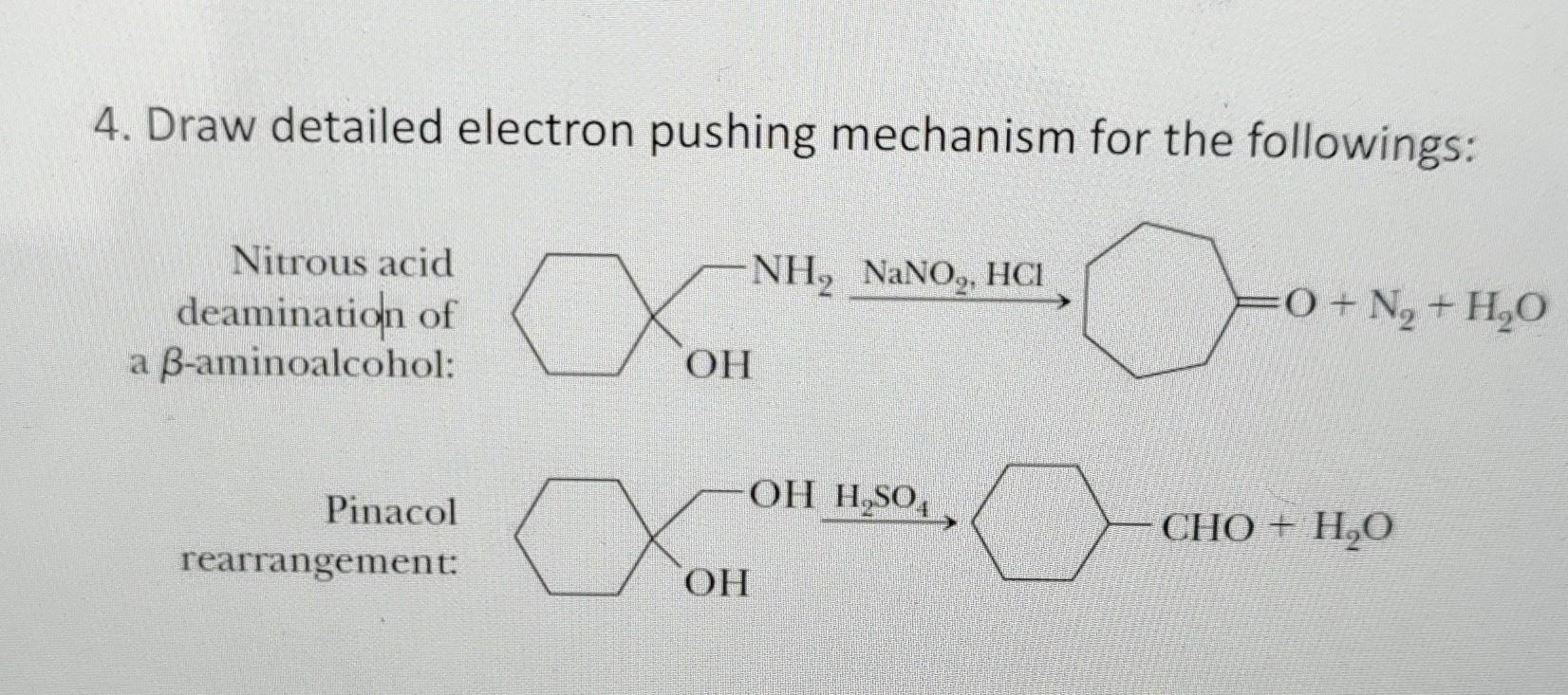 Solved 4. Draw detailed electron pushing mechanism for the | Chegg.com