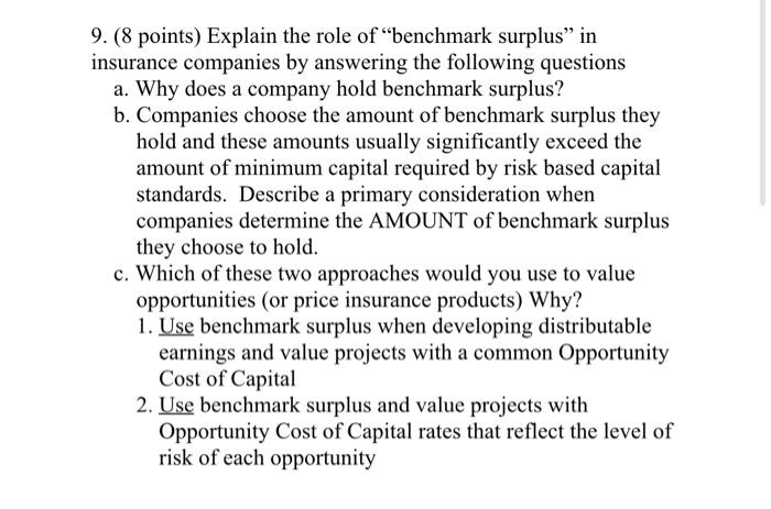 Solved 9. (8 points) Explain the role of "benchmark surplus" | Chegg.com