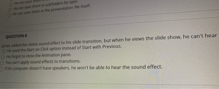 Solved He can save He can save them in subfolders by type. | Chegg.com