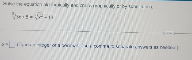 Solved Solve the equation algebraically and check | Chegg.com