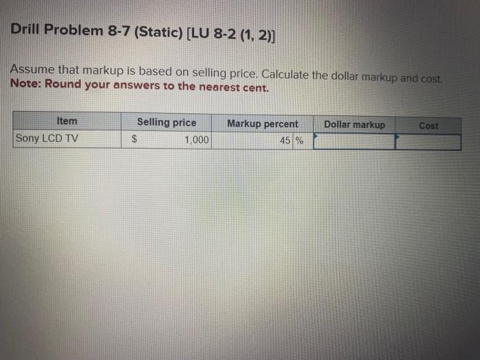 Solved Assume that markup is based on selling price. | Chegg.com