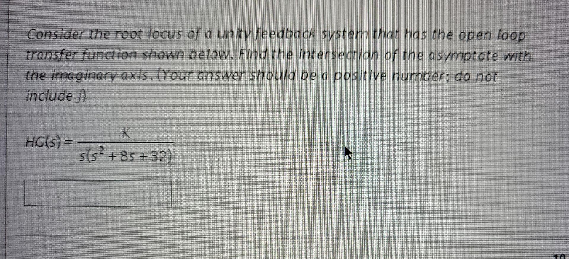 Solved Consider the root locus of a unity feedback system | Chegg.com