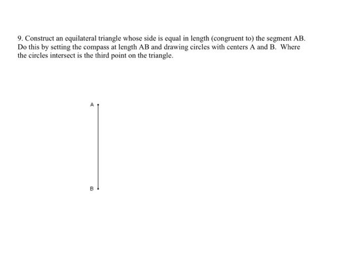 Solved 9. Construct an equilateral triangle whose side is | Chegg.com