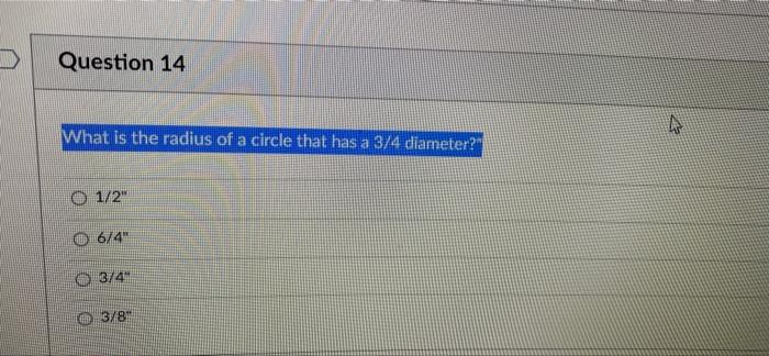 Solved what is the radius of a circle that has a 3/4" | Chegg.com