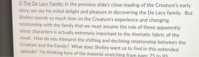 Solved 2) The De Lacy Family: In the previous slide's close | Chegg.com