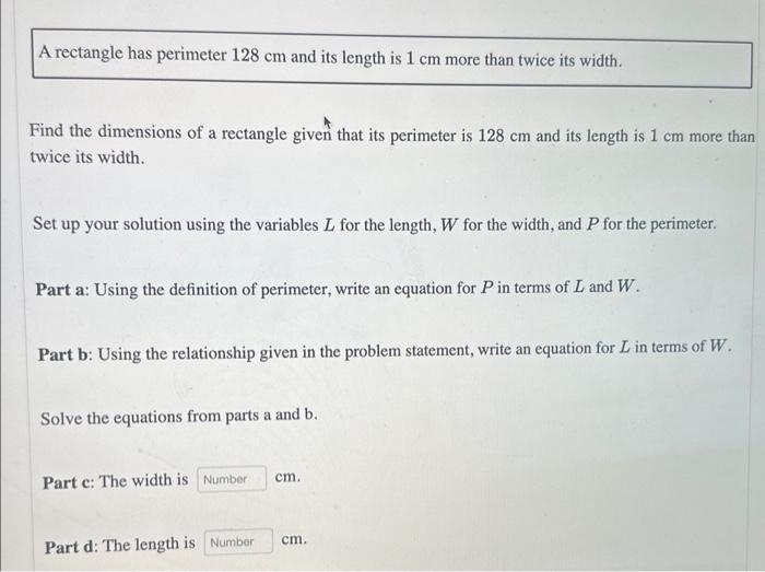 Solved A rectangle has perimeter 128 cm and its length is 1 | Chegg.com