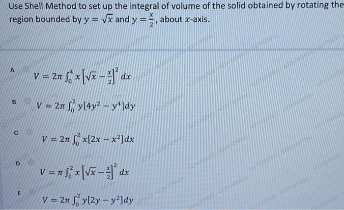 Use Shell Method to set up the integral of volume of | Chegg.com