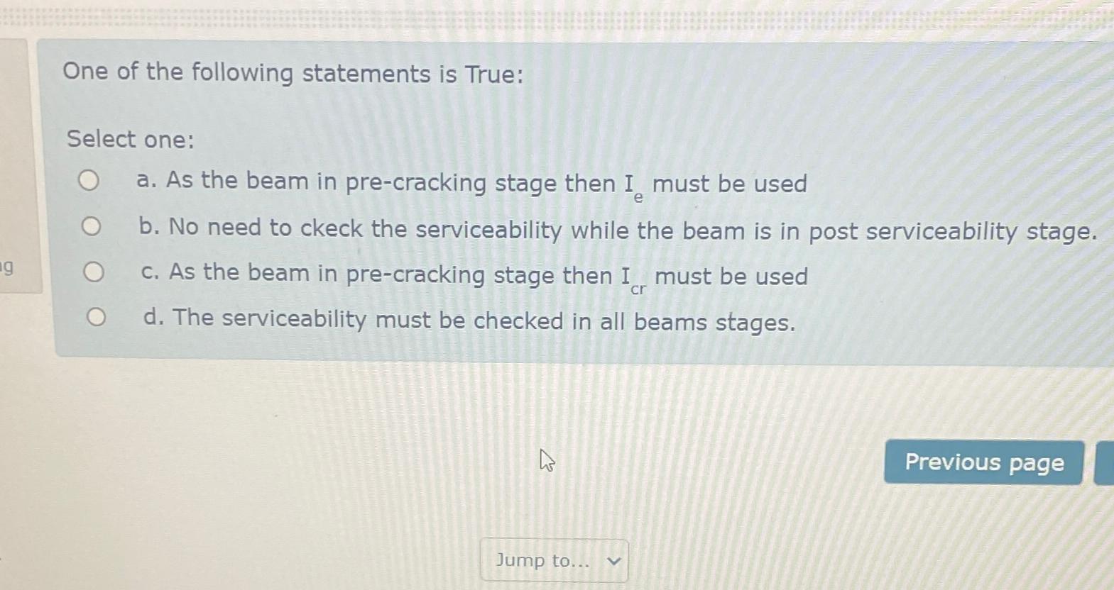 Solved One of the following statements is True:Select one:a. | Chegg.com