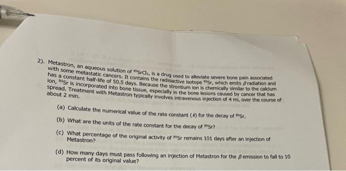 Solved 2). Metastron, an aqueous solution of −5SrCl2, is a | Chegg.com