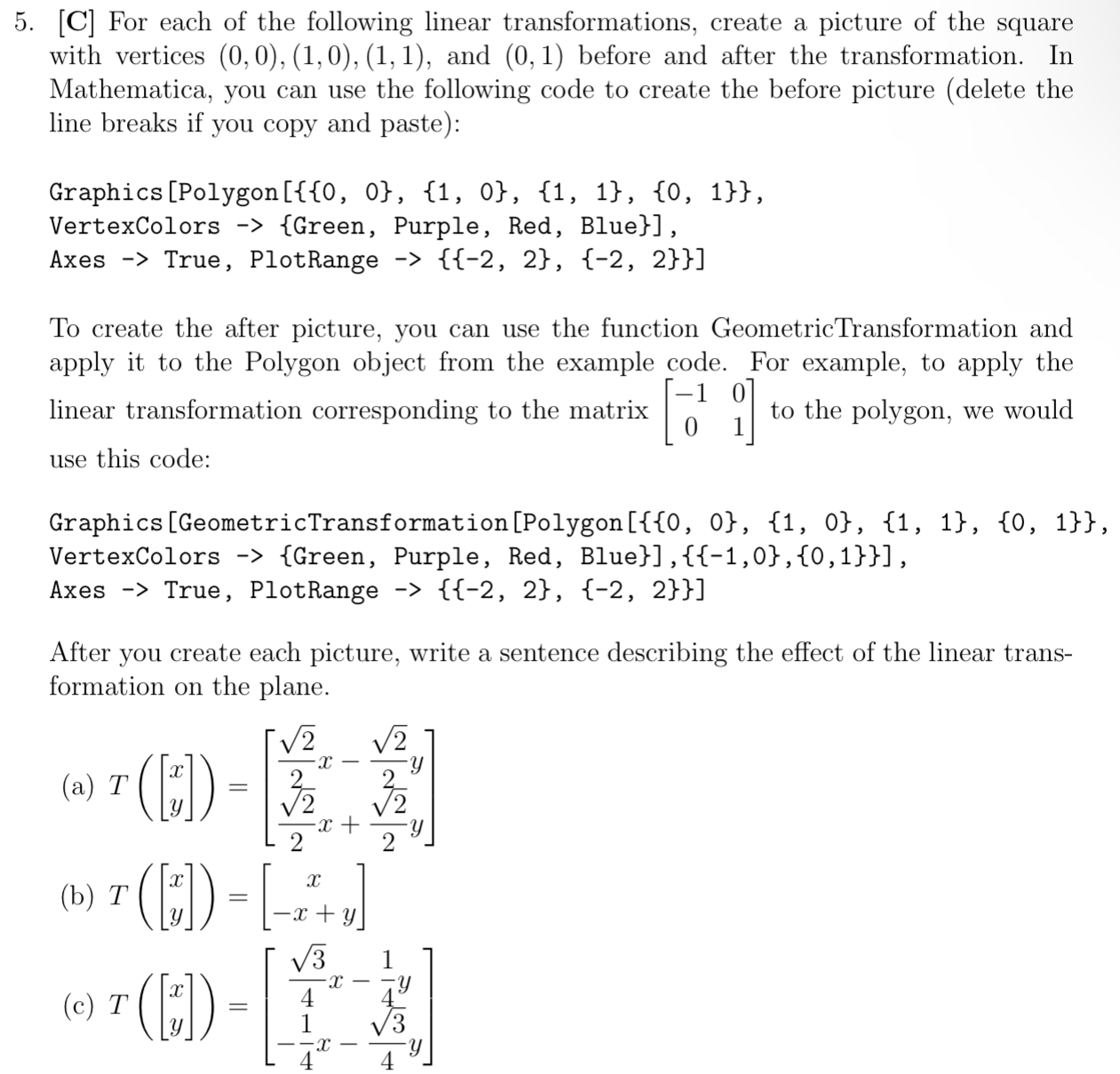 Solved [C] ﻿For each of ﻿the following linear | Chegg.com
