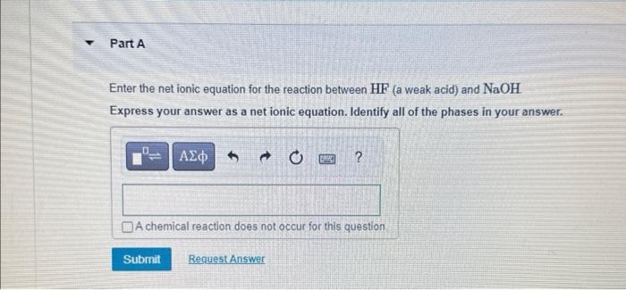 Solved Enter the net ionic equation for the reaction between | Chegg.com