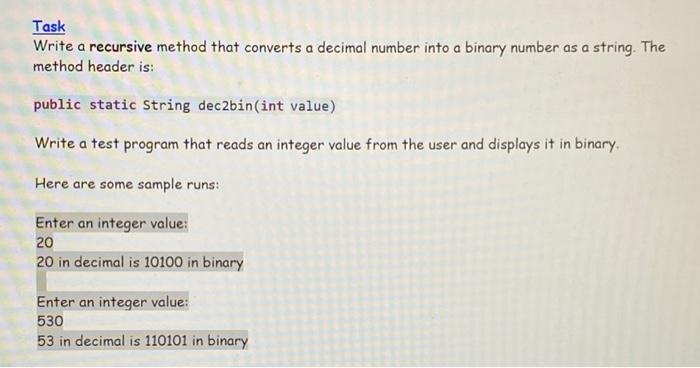 Solved Task Write A Recursive Method That Converts A Decimal