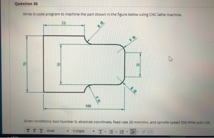Solved Question 36 Write G-code program to machine the part | Chegg.com