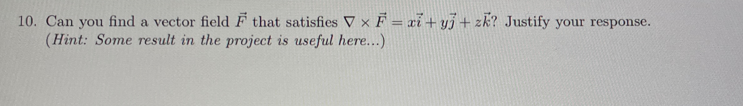 Solved Can you find a vector field vec(F) ﻿that satisfies | Chegg.com