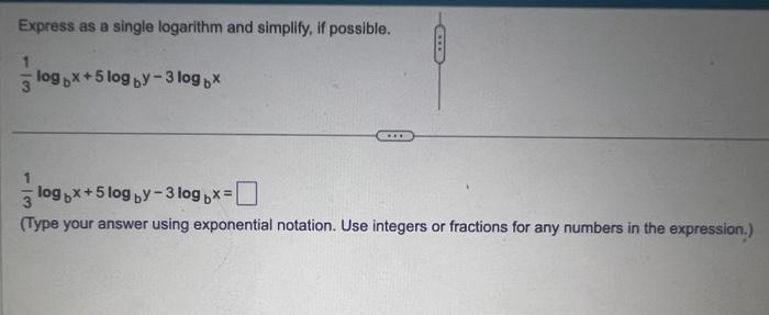 Solved Express as a single logarithm and simplify, if | Chegg.com