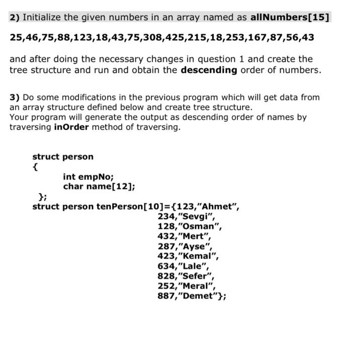 Solved 2 Initialize The Given Numbers In An Array Named As 7865