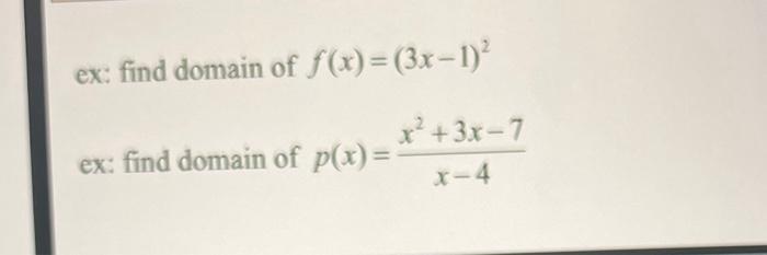 Solved Ex Find Domain Of F X 3x−1 2 Ex Find Domain Of