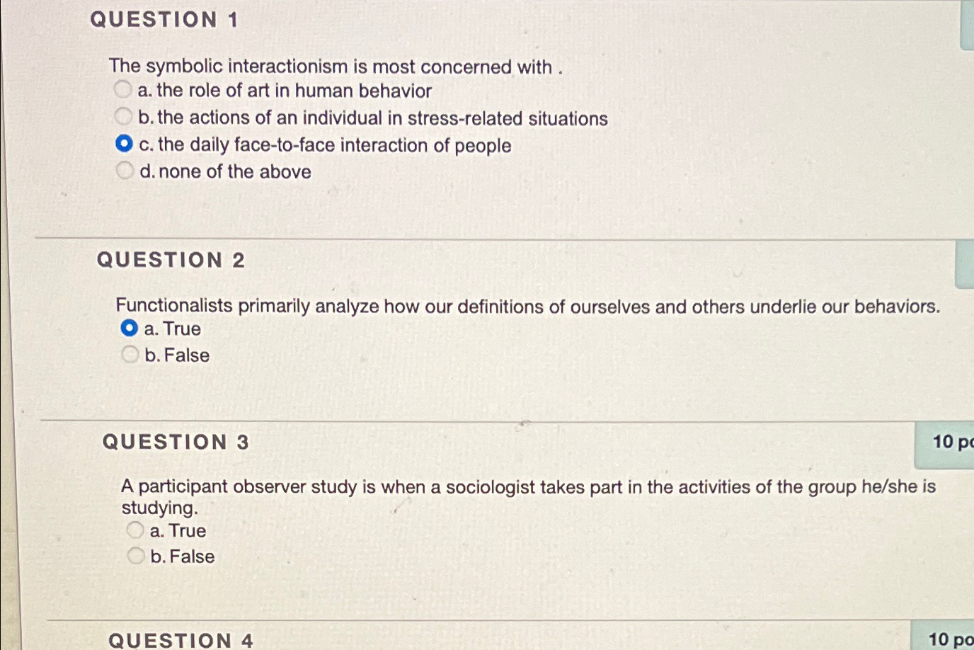 Solved QUESTION 1The symbolic interactionism is most | Chegg.com