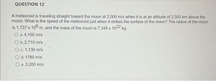 Solved A meteoroid is traveling straight toward the moon at | Chegg.com