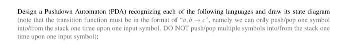 Solved Design a Pushdown Automaton (PDA) recognizing each of | Chegg.com
