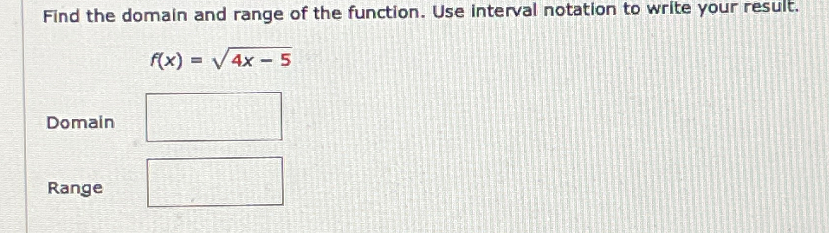 Solved Find the domain and range of the function. Use | Chegg.com