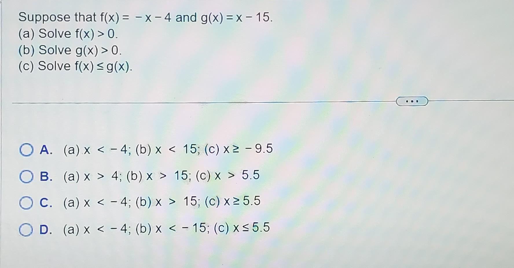Solved Suppose that f(x)=−x−4 and g(x)=x−15 (a) Solve | Chegg.com