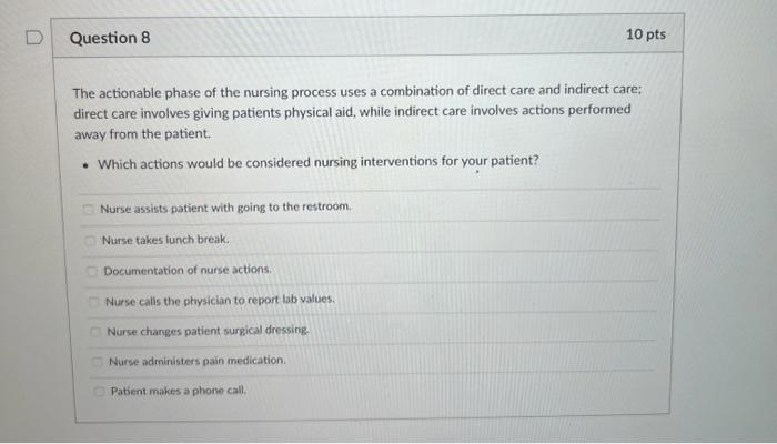 Solved The actionable phase of the nursing process uses a | Chegg.com