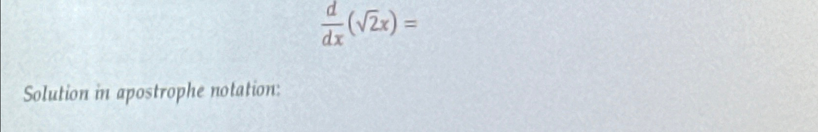 Solved Ddx 22x Solution In Apostrophe Notation
