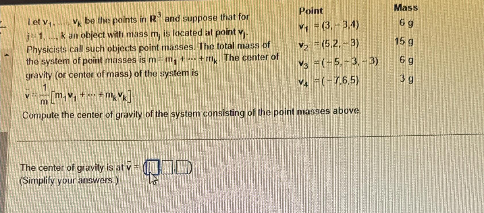 Let v_(1),dots,v_(k) be the points in R^(3) and | Chegg.com