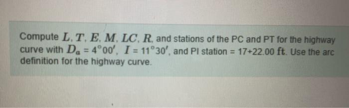 Solved Compute L,T,E,M,LC,R, and stations of the PC and PT | Chegg.com
