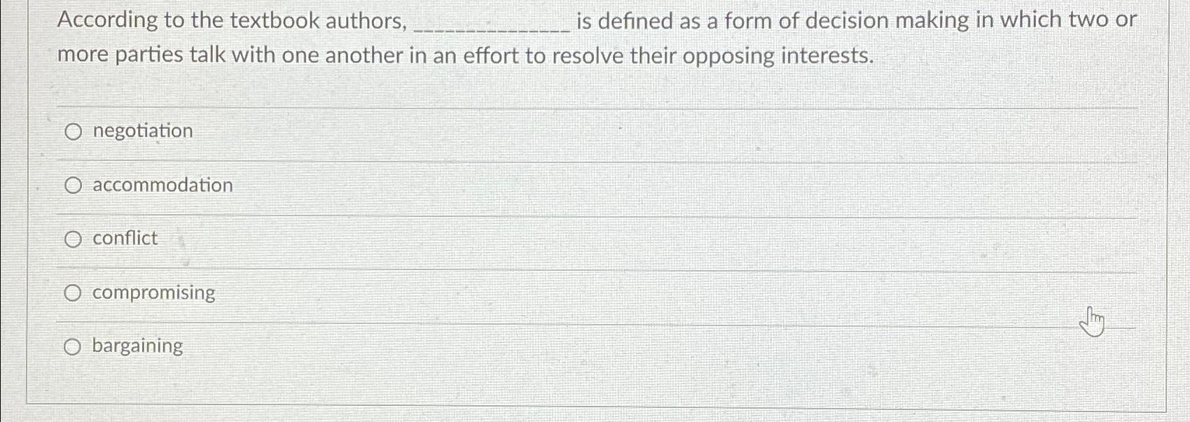 Solved According to the textbook authors, is defined as a | Chegg.com