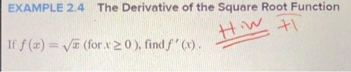 Solved EXAMPLE 2.4 The Derivative of the Square Root | Chegg.com