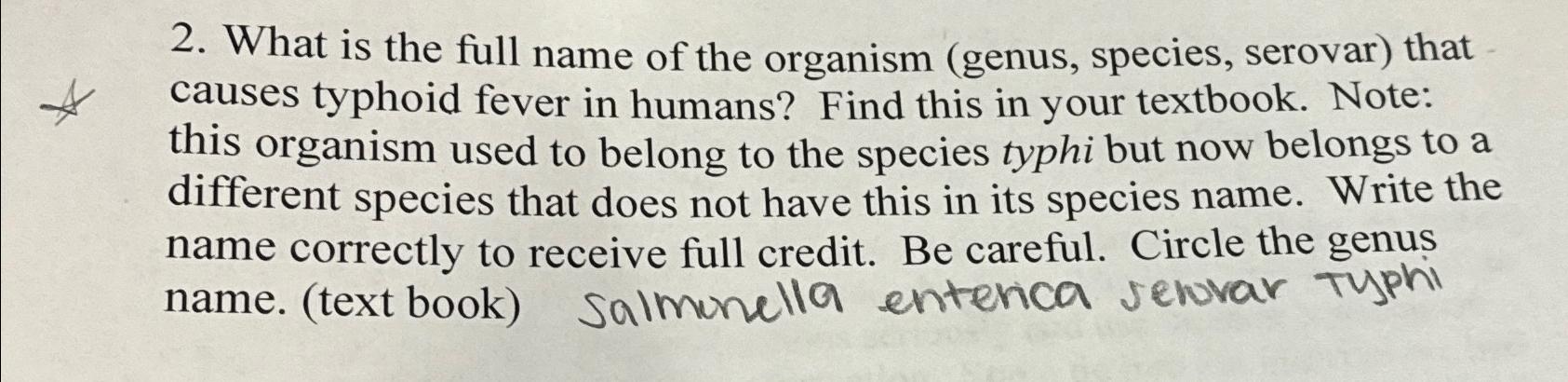 Solved What is the full name of the organism (genus, | Chegg.com