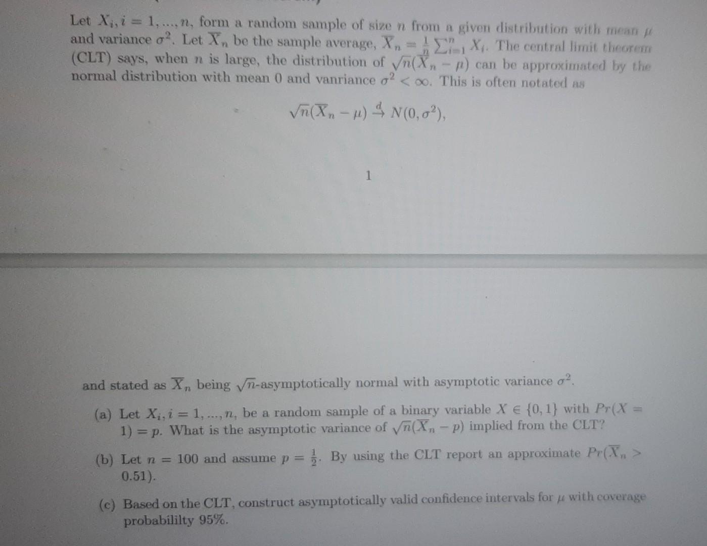 Solved Let Xi,i=1,…,n, form a random sample of size n from a | Chegg.com