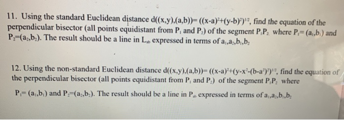 Solved 11. Using the standard Euclidean distance | Chegg.com