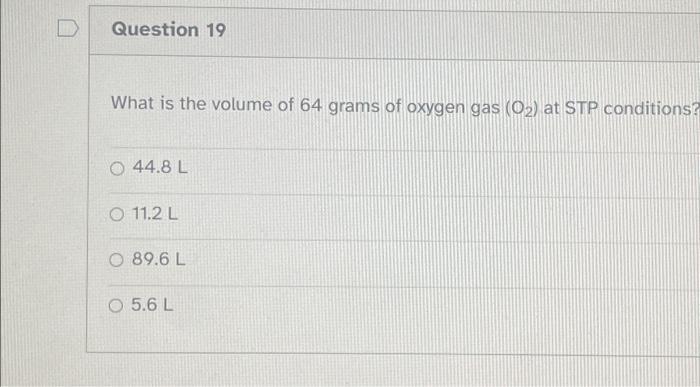 Solved What is the volume of 64 grams of oxygen gas (O2) at | Chegg.com