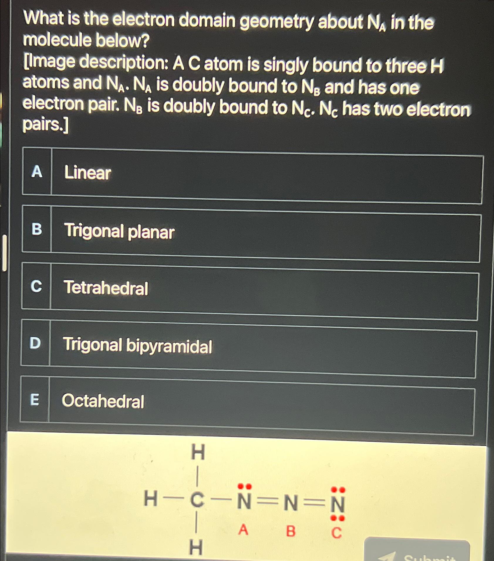 Solved What is the electron domain geometry about NA ﻿in the | Chegg.com