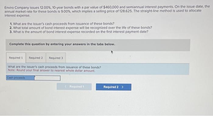 Solved Enviro Company issues 12.00%,10-year bonds with a par | Chegg.com