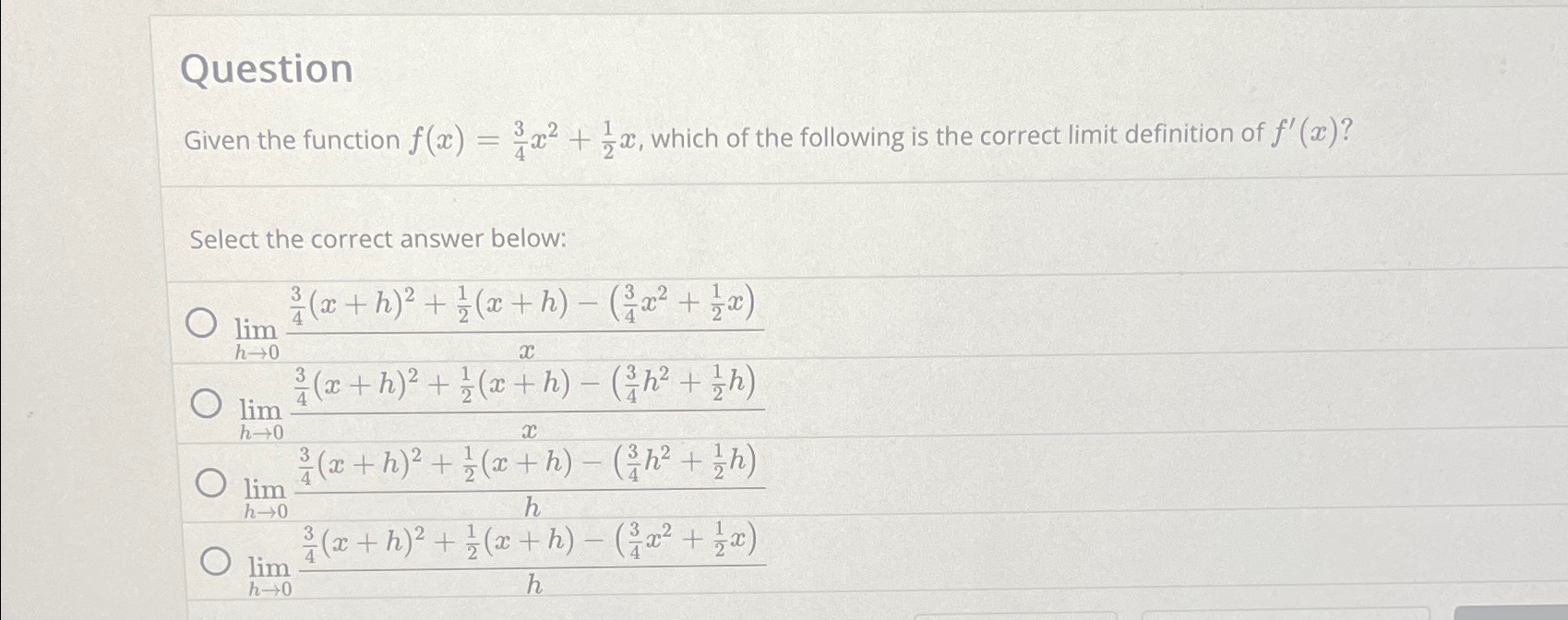 Solved QuestionGiven the function f(x)=34x2+12x, ﻿which of | Chegg.com