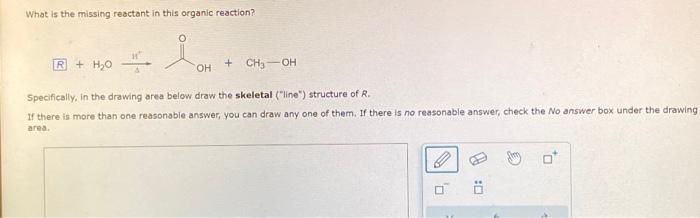 Solved What is the missing reactant in this organic | Chegg.com